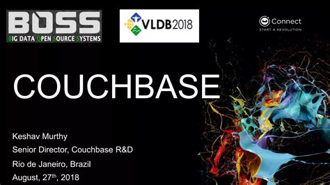 Couchbase Tutorial Big Data Open Source Systems Vldb2018 Pptx