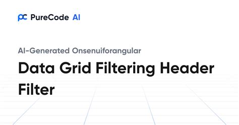 Build Great Onsenuiforangular Data Grid Filtering Header Filter