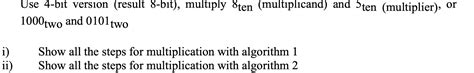 Use 4 Bit Version Result 8 Bit Multiply 8ten