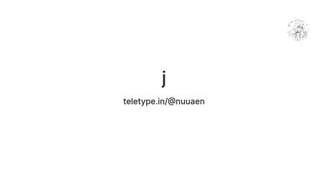J — Teletype