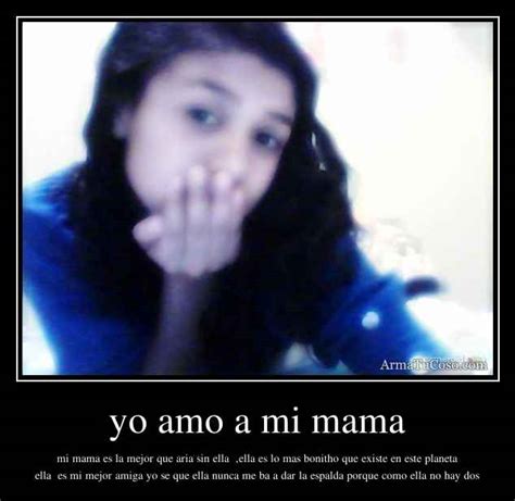 Yo Amo A Mi Mami Imagui Yo Amo A Mi Mami Imagui