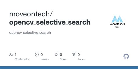 Github Moveontechopencvselectivesearch Opencvselectivesearch