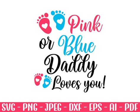 Pink Or Blue Daddy Loves You Svg Pink Or Blue Mommy Loves You Etsy