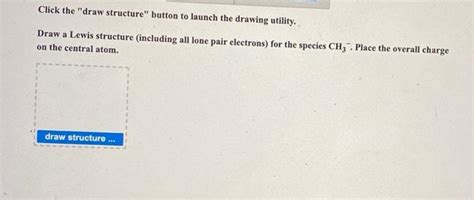 Solved Click The Draw Structure Button To Launch The Chegg