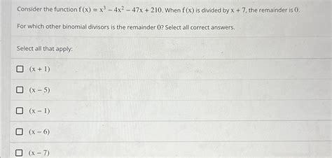 solved consider the function f x x3 4x2 47x 210 ﻿when f x