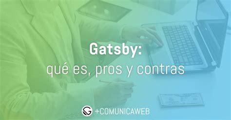 ¿qué son gatsby y los sitios estáticos comunicaweb