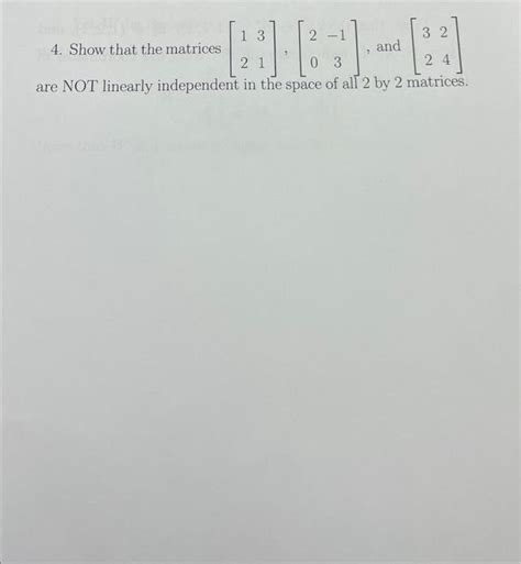 Solved Show That The Matrices Chegg Com