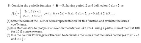 solved 5 consider the periodic function f r→ r having