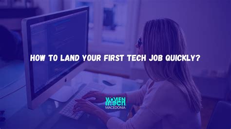 How To Land Your First Tech Job Quickly Women In Tech® Macedonia