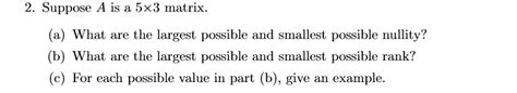solved 2 suppose a is a 5x3 matrix a what are the