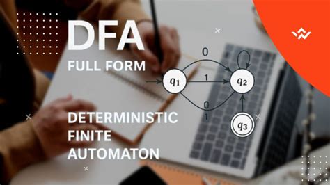 Understanding Dfa Full Form And Its Significance Knowledgescribe