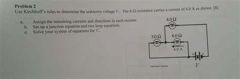 Solved Problem Use Kirchhoff S Rules To Determine The Chegg