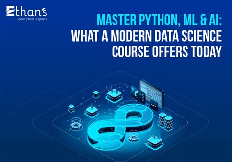 Master Python Ml And Ai What Modern Data Science Course Offers