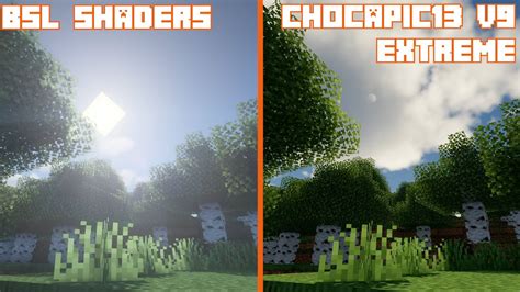 Bsl Shaders Vs Chocapic13 V9 Extreme Shader Comparison Youtube
