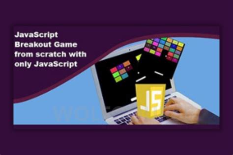 Javascript Breakout Game From Scratch Free Download