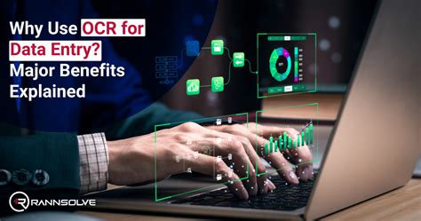 why use ocr for data entry major benefits explained rannsolve