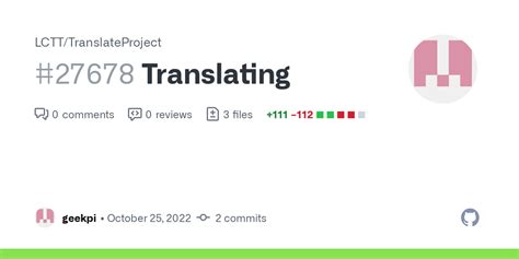 Translating By Geekpi · Pull Request 27678 · Lctttranslateproject · Github