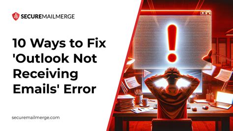10 Ways To Fix Outlook Not Receiving Emails Error