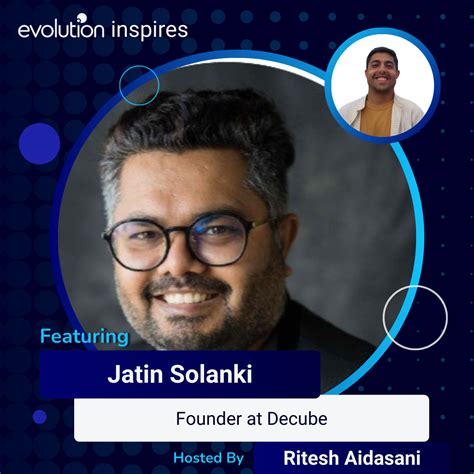 Evo Inspires Sg 69 Jatin Solanki Founder At Decube Evolution Recruitment Solutions
