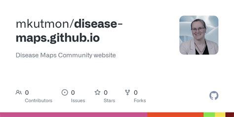 Github Mkutmondisease Disease Maps Community Website