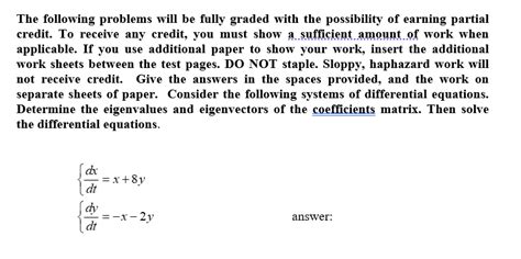 Solved The following problems will be fully graded with the | Chegg.com