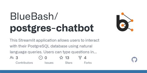 Github Bluebashpostgres Chatbot This Streamlit Application Allows