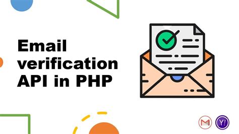 Email Verification Api In Php Gmail Yahoo Mail Hotmail Youtube