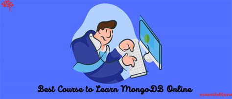 Best MongoDB Online Course Certification Year EssentialGuru Org