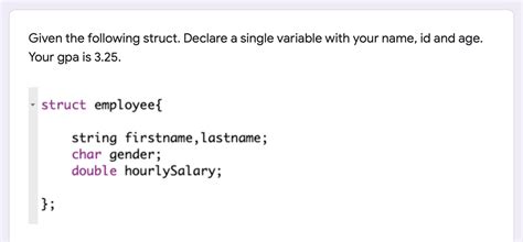 Solved Given The Following Struct Declare A Single Variable