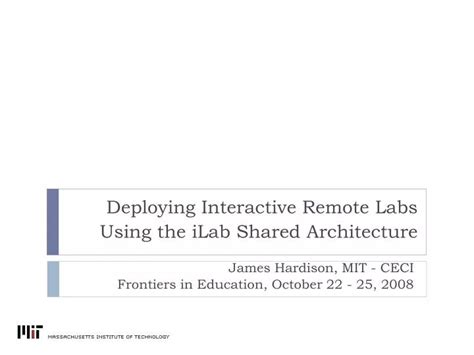 ppt deploying interactive remote labs using the ilab shared
