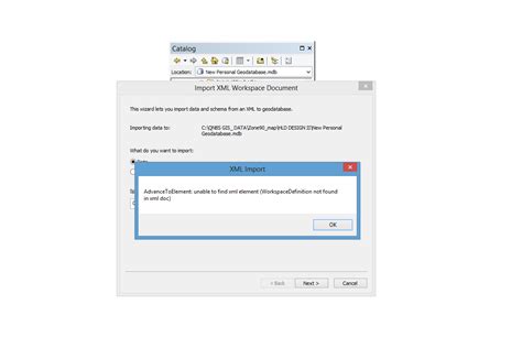 arcgis desktop error message advancetoelement unable to find xml