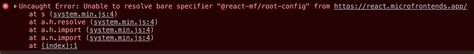 Demo App Issue Uncaught Error Bare Specifier React Mf Root Config
