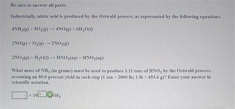 Solved Be Sure To Answer All Parts Industrially Nitric Chegg