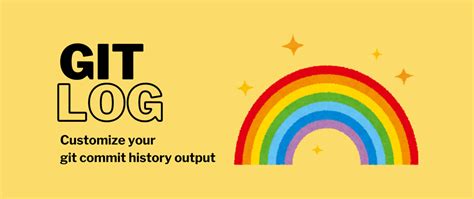 Customize Your Git Commit History Output With Colors Using Git Log 🌈 Dev Community