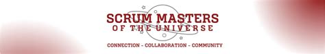Scrum Masters Of The Universe On Linkedin Scrum Masters Of The Universe Meetup Recording How