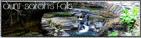 Lalas Reisen Aunt Sarahs Falls