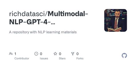 GitHub Richdatasci Multimodal NLP GPT Expectations Multilingual NLP For Text Classification