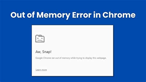 8 Ways To Fix Out Of Memory Error In Chrome To Optimize Ram Usage