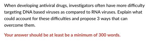 Solved When developing antiviral drugs, investigators often | Chegg.com