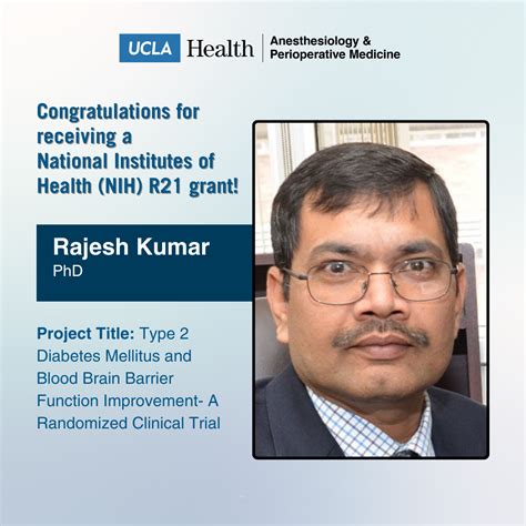 Rajesh Kumar Phd Receives A National Institutes Of Health Nih R21 Grant Anesthesiology