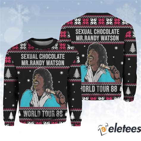 Sexual Chocolate Mr Randy Watson World Tour 88 Christmas Ugly Sweater
