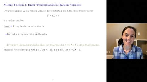 Module 3 Lesson 4 Linear Transformations Of Random Variables Lecture