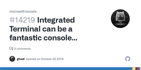 Integrated Terminal Can Be A Fantastic Console Emulator For Windows Issue Microsoft
