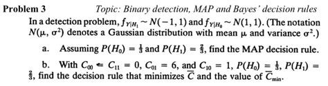 solved problem 3 topic binary detection map and bayes