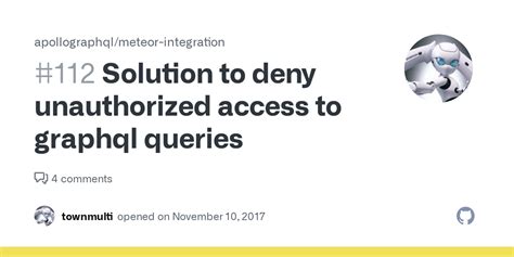 solution to deny unauthorized access to graphql queries · issue 112