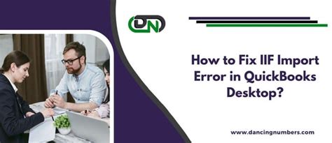 How To Fix Iif Import Error In Quickbooks Desktop Rdancingnumbers