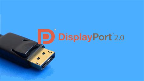 Displayport 2 0 стандарт с поддержкой 8k и 16k дисплеев Mediasat