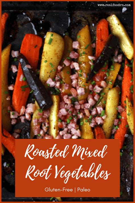 Roasted Mixed Root Vegetables Real Food Rn