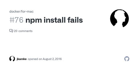 Npm Install Fails · Issue 76 · Dockerfor Mac · Github