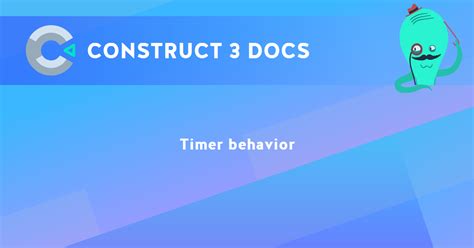 Timer Behavior Construct 3 Documentation